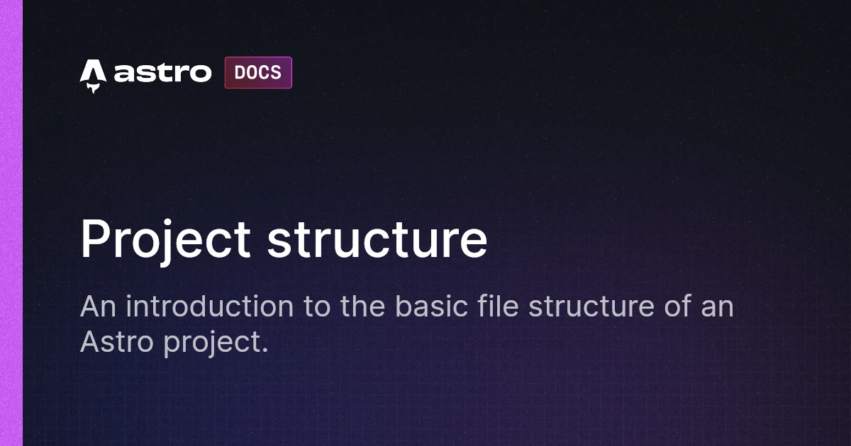 Project structure | Astro 中文文档
