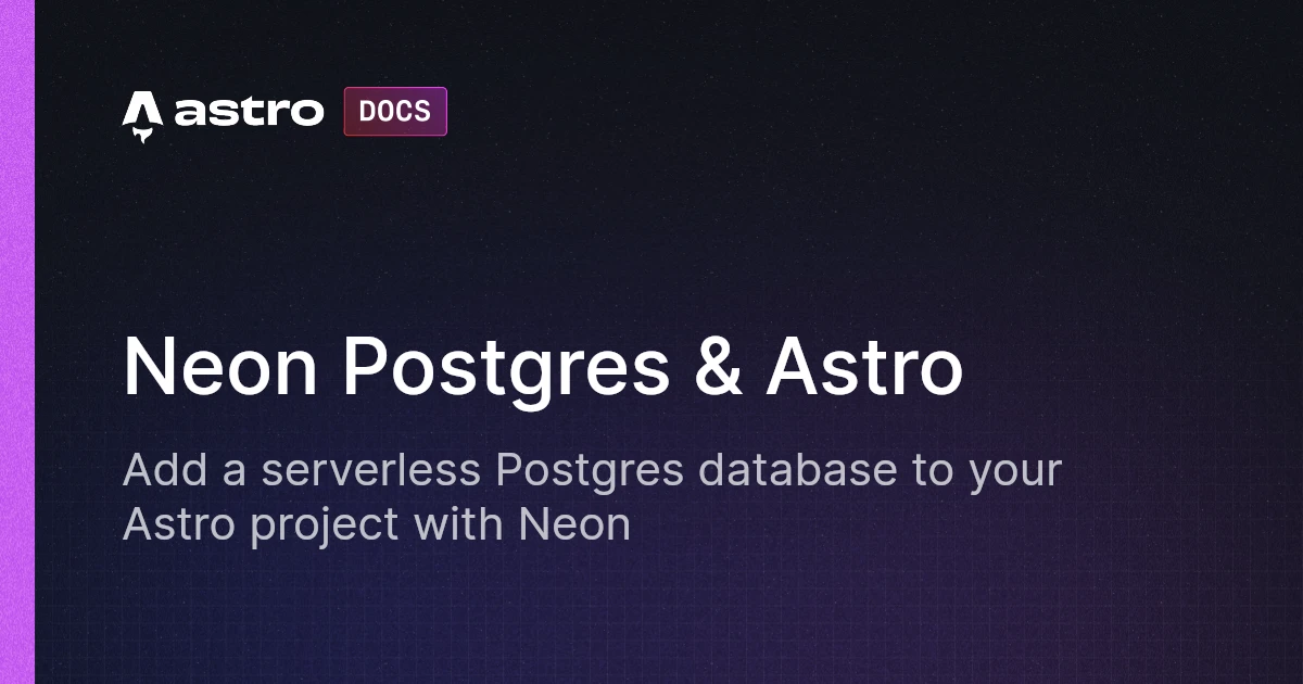 Neon Postgres & Astro | Astro 中文文档