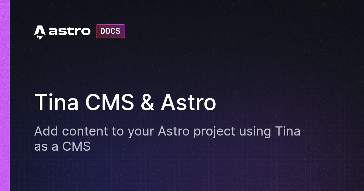 Tina CMS & Astro | Astro 中文文档