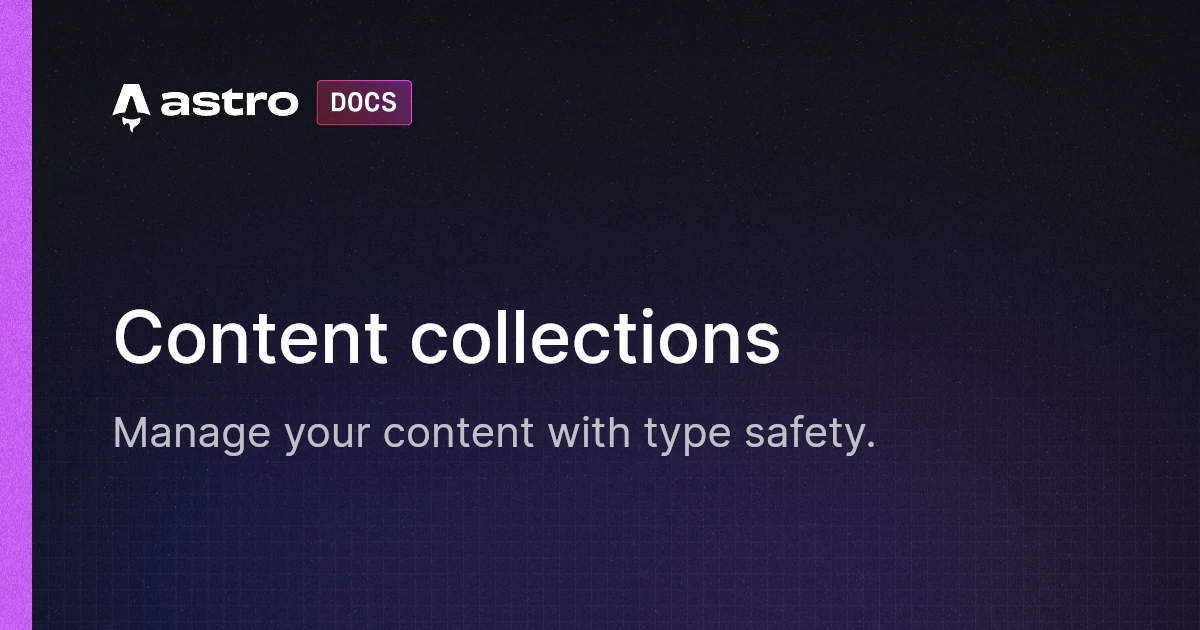 Content collections | Astro 中文文档