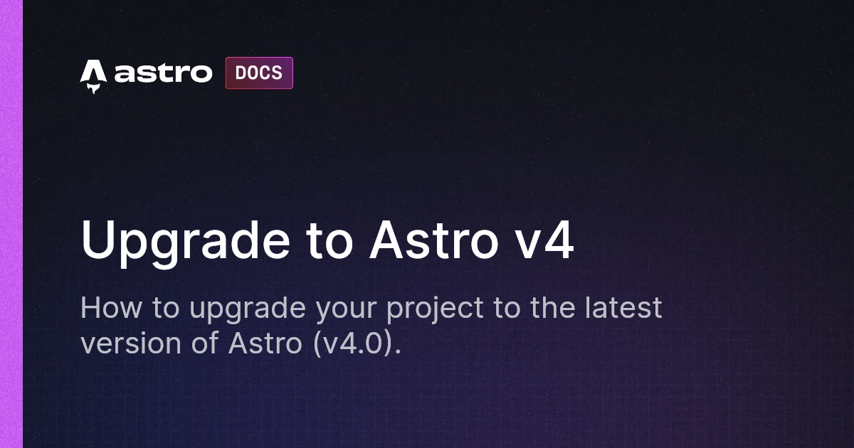 Upgrade to Astro v4 | Astro 中文文档